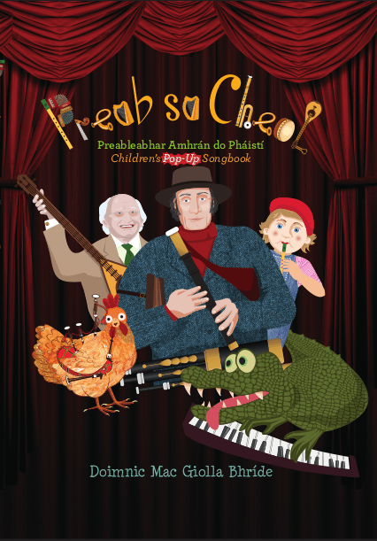Preab sa Cheol - Preab sa Cheol - Irish language pop-up book